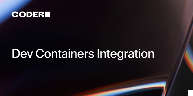 Dev Containers Integration Coder Docs